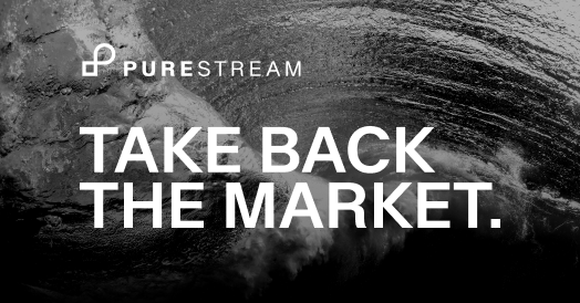 Purestream - Take Back the Market
